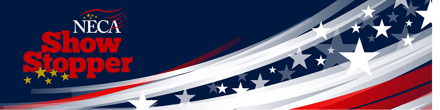 NECA SHOWSTOPPER SHOWCASE - NECA Convention & Trade Show 2025